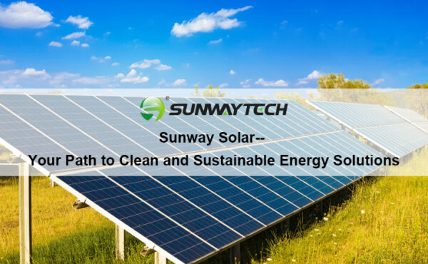 Sunway Solar: Your Path to Clean and Sustainable Energy Solutions - Sunway Solar