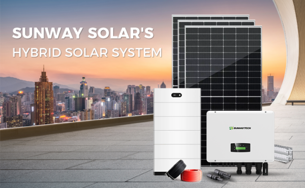 Sunway Solar's Hybrid Solar System: A Sustainable and Cost-Effective Solution for Businesses ...