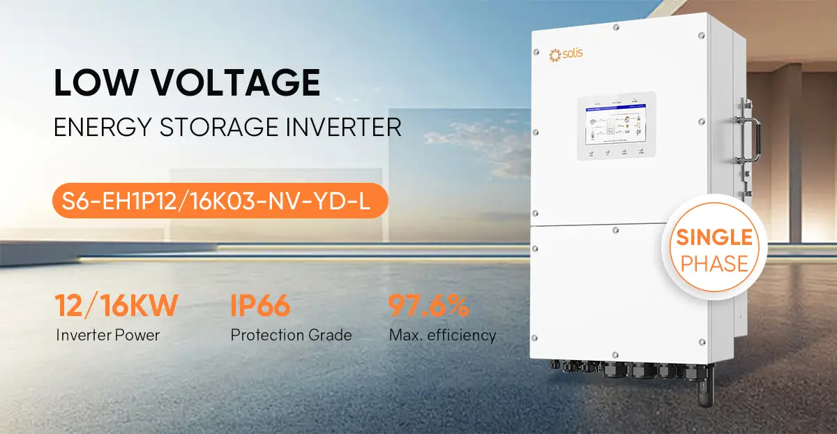 Solis Single Phase Low Voltage 12-16KW Hybrid Inverter - Sunway Solar